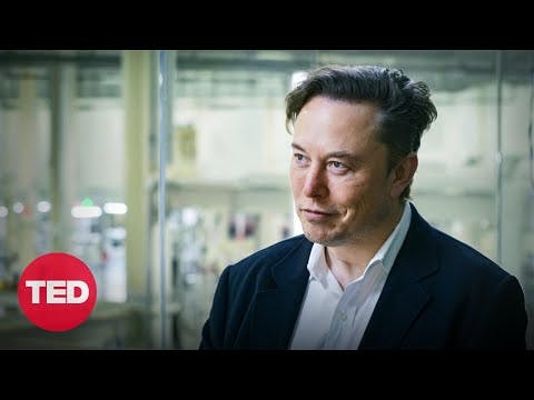 Elon Musk: A Future Worth Getting Excited About | TED • Podcast Notes