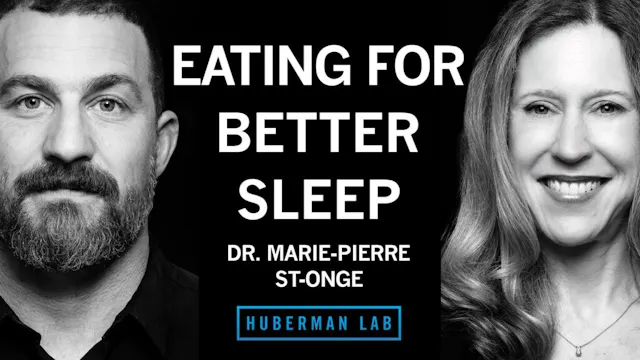 Dr. Marie-Pierre St-Onge: Eating for Better Sleep & Foods that Improve ...